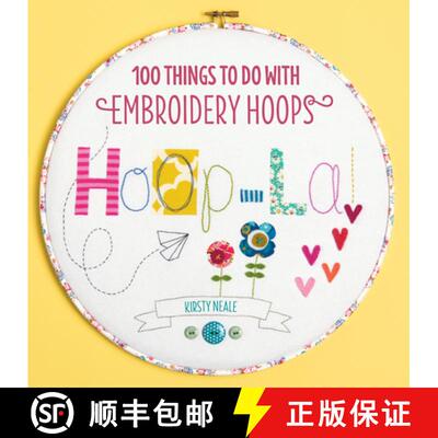 【3-4周达】Hoop-La!: 100 Things to Do with Embroidery Hoops [9781446302989]