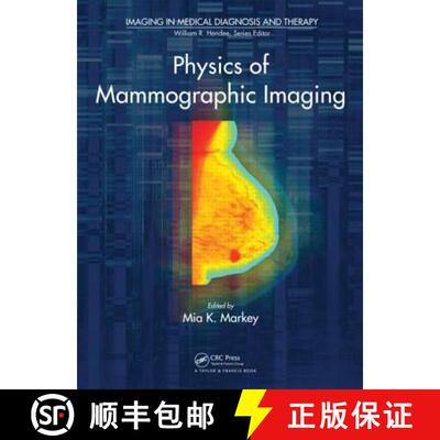 【3-4周达】精装 Physics of Mammographic Imaging [9781439875445]