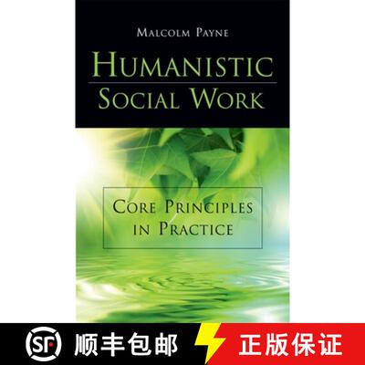 【3-4周达】Humanistic Social Work: Core Principles in Practice [9780190616069]