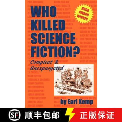 【3-4周达】Who Killed Science Fiction?: Compleat & Unexpurgated [9780615441030]