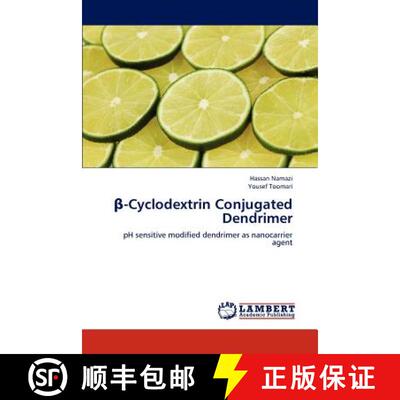 预订 β-Cyclodextrin Conjugated Dendrimer [9783659186592]