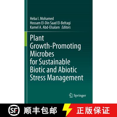 【3-4周达】Plant Growth-Promoting Microbes for Sustainable Biotic and Abiotic Stress Management [9783030665890]