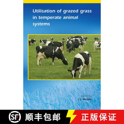 预订 Utilisation of Grazed Grass in Temperate Animal Systems [9789076998763]