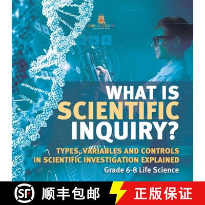【3-4周达】What is Scientific Inquiry? Types, Variables and Controls in Scientific Investigation Expl... [9781541990814]
