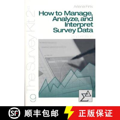 【3-4周达】How to Manage, Analyze, and Interpret Survey Data (Second Edition) [9780761925767]