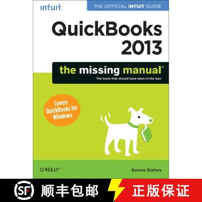 【3-4周达】QuickBooks 2013: The Missing Manual: The Official Intuit Guide to QuickBooks 2013 [9781449316112]