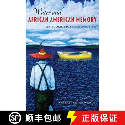 【3-4周达】Water and African American Memory – An Ecocritical Perspective [9780813062501]