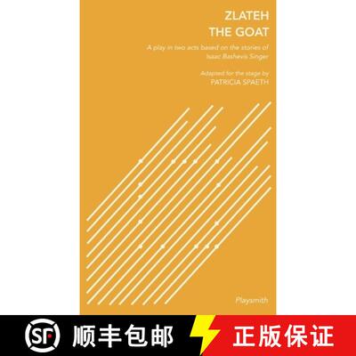 【3-4周达】Zlateh the Goat: A Play in Two Acts Based on Stories by Isaac Bashevis Singer [9781632924766]