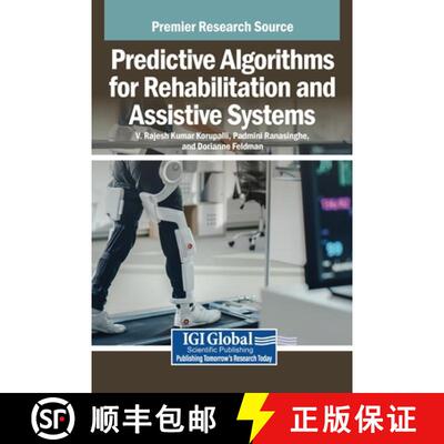 【3-4周达】Predictive Algorithms for Rehabilitation and Assistive Systems [9798337301945]