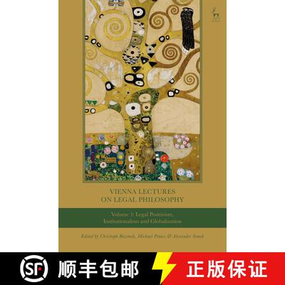 【3-4周达】精装 Vienna Lectures on Legal Philosophy, Volume 1: Legal Positivism, Institutionalism and... [9781509921713]
