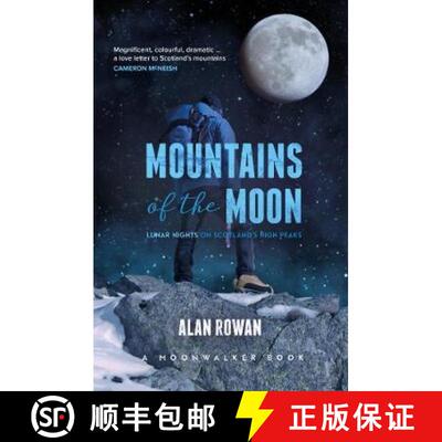 【3-4周达】Mountains of the Moon: Lunar Nights on Scotland's High Peaks [9781909430389]