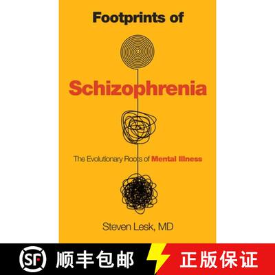 【3-4周达】Footprints of Schizophrenia : The Evolutionary Roots of Mental Illness [9781633889286]