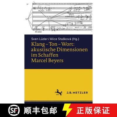 【3-4周达】Klang – Ton – Wort: akustische Dimensionen im Schaffen Marcel Beyers (1. Aufl. 2021) [9783662628553]