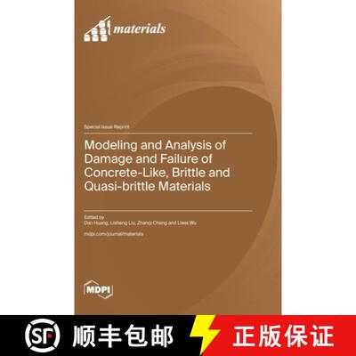 【3-4周达】Modeling and Analysis of Damage and Failure of Concrete-Like, Brittle and Quasi-brittle Ma... [9783725804948]