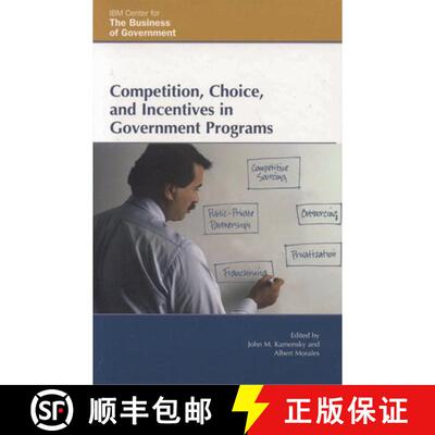 【3-4周达】Competition, Choice, and Incentives in Government Programs [9780742552135]