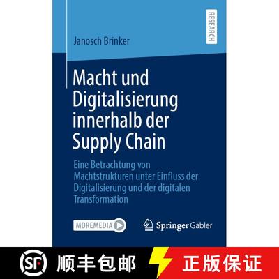 【3-4周达】Macht und Digitalisierung innerhalb der Supply Chain: Eine Betrachtung von Machtstrukturen... [9783658438654]