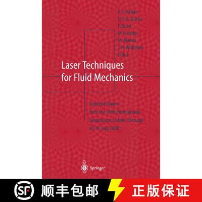 【3-4周达】Laser Techniques for Fluid Mechanics : Selected Papers from the 10th International Symposi... [9783642076770]