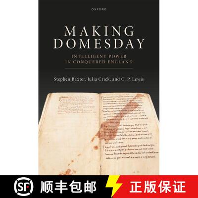 【3-4周达】精装 Making Domesday: Intelligent Power in Conquered England [9780198850120]