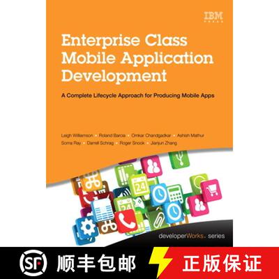 【3-4周达】Enterprise Class Mobile Application Development: A Complete Lifecycle Approach for Produci... [9780133478631]