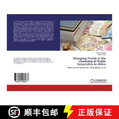 预订 Changing Trends in the Financing of Public Universities in Africa [9786202025973]