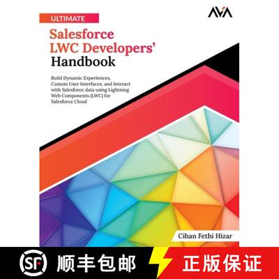 【3-4周达】Ultimate Salesforce LWC Developers' Handbook [9788196801946]