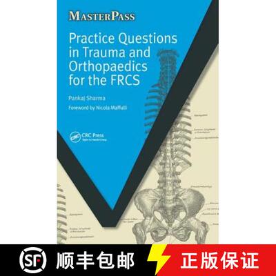 【3-4周达】精装 Practice Questions in Trauma and Orthopaedics for the Frcs [9781138446328]