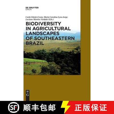 【3-4周达】精装 Biodiversity in Agricultural Landscapes of Southeastern Brazil [9783110480832]
