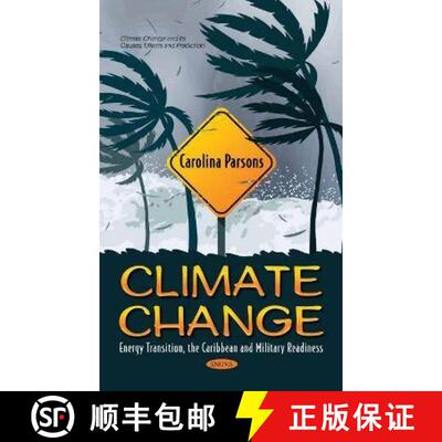 【3-4周达】精装 Climate Change: Energy Transition, the Caribbean and Military Readiness [9781536193312]
