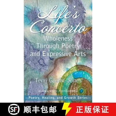 【3-4周达】Life's Concerto: Wholeness through Poetry and Expressive Arts [9781955737630]