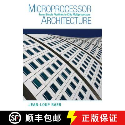 【3-4周达】精装 Microprocessor Architecture: From Simple Pipelines to Chip Multiprocessors [9780521769921]