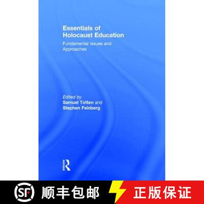 【3-4周达】精装 Essentials of Holocaust Education: Fundamental Issues and Approaches [9781138792050]