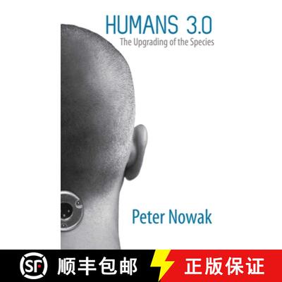 【3-4周达】Humans 3.0 : The Upgrading of the Species [9780762787005]