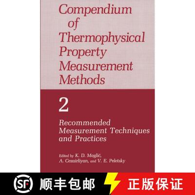 【3-4周达】Compendium of Thermophysical Property Measurement Methods : Volume 2 Recommended Measureme... [9780306438547]