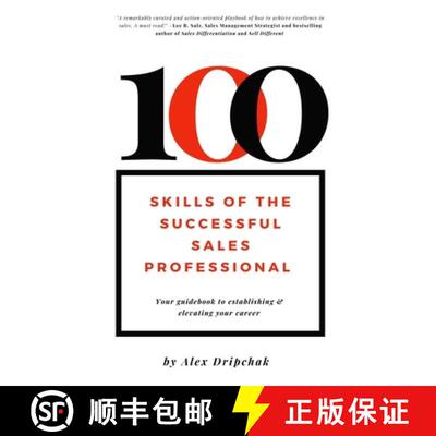 【3-4周达】100 Skills of the Successful Sales Professional – Your Guidebook to Launching & Levitatin... [9781637420621]