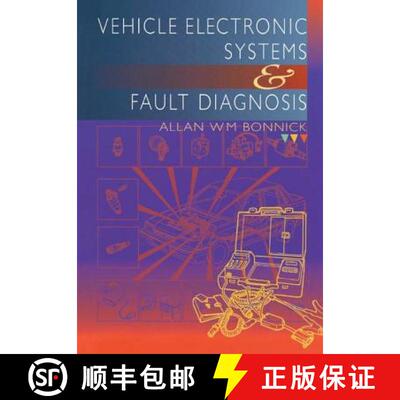 【3-4周达】精装 Vehicle Electronic Systems and Fault Diagnosis: A practical guide for vehicle technic... [9781138180253]