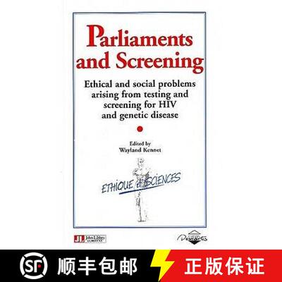 【3-4周达】精装 Parliaments & Screening: Ethical & Social Problems Arising From Testing & Screening f... [9782742000951]
