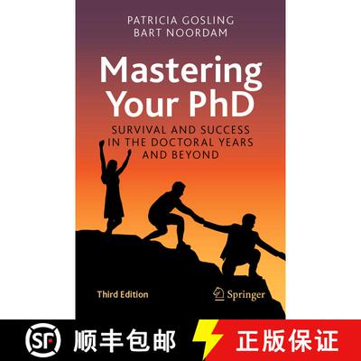 【3-4周达】Mastering Your PhD : Survival and Success in the Doctoral Years and Beyond (Third Edition ... [9783031114168]