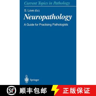 【3-4周达】Neuropathology : A Guide for Practising Pathologists [9783642640254]