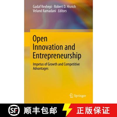 【3-4周达】Open Innovation and Entrepreneurship : Impetus of Growth and Competitive Advantages [9783030169114]
