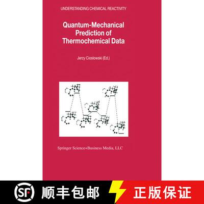 【3-4周达】Quantum-Mechanical Prediction of Thermochemical Data [9781402004247]