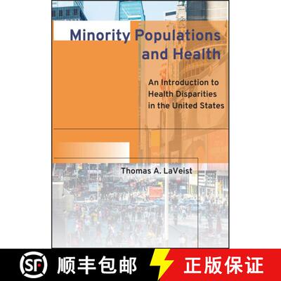 【3-4周达】精装 Minority Populations And Health: An Introduction To Health Disparities In The United ... [9780787964139]