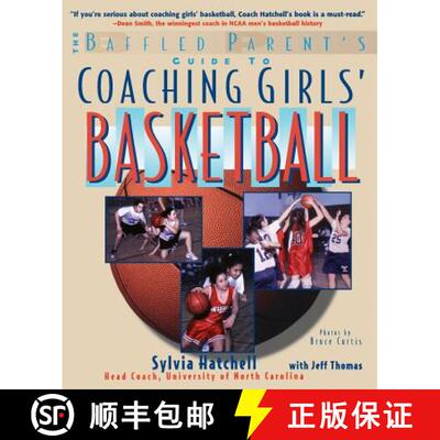 【3-4周达】The Baffled Parent's Guide to Coaching Girls' Basketball [9780071459235]