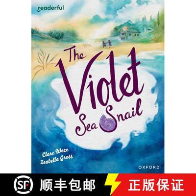 【3-4周达】Readerful Books for Sharing: Year 5/Primary 6: The Violet Sea Snail [9781382040914]