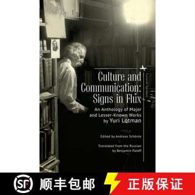 【3-4周达】精装 Culture and Communication : Signs in Flux. An Anthology of Major and Lesser-Known Works [9781644693865]