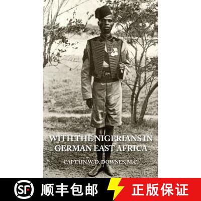 【3-4周达】With the Nigerians in German East Africa [9781783311996]