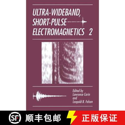 【3-4周达】精装 Ultra-Wideband, Short-Pulse Electromagnetics 2 [9780306450020]