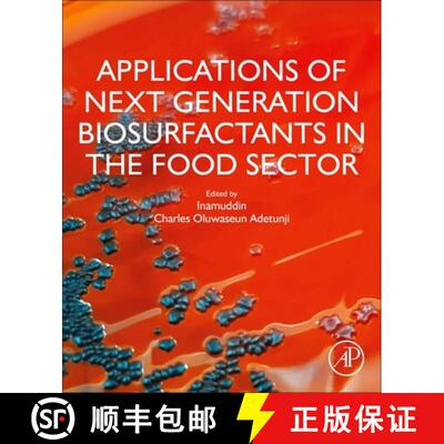 【3-4周达】Applications of Next Generation Biosurfactants in the Food Sector [9780128242834]