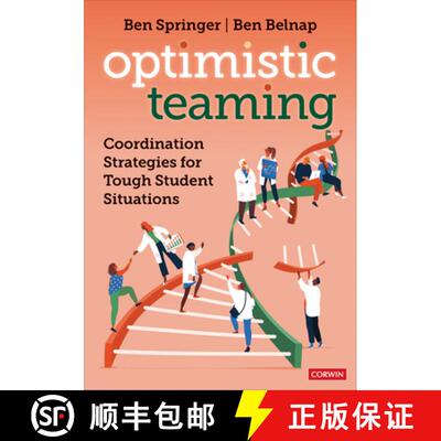 【3-4周达】Optimistic Teaming: Coordination Strategies for Tough Student Situations (1) [9781071933763]
