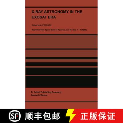 【3-4周达】X-Ray Astronomy in the Exosat Era : Proceedings of the XVIII ESLAB Sysmposium, held in The... [9789401089067]