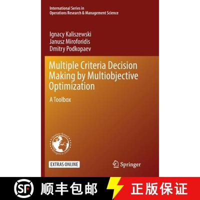 【3-4周达】Multiple Criteria Decision Making by Multiobjective Optimization : A Toolbox [9783319813622]